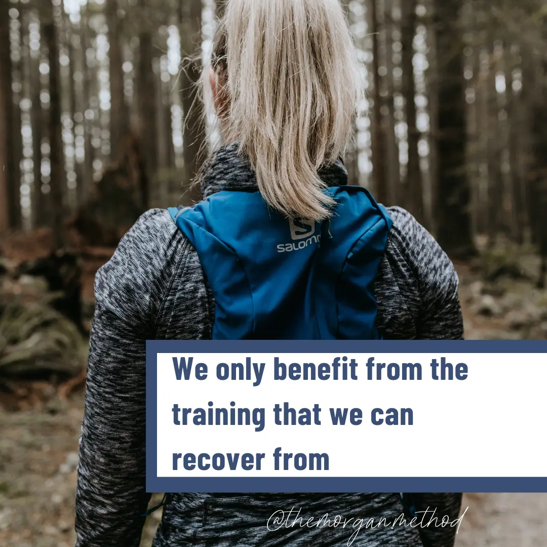 We Only Benefit From The Training That We Can Recover From - Morgan ...
